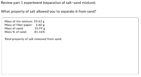 Solved Review part 1 experiment (separation of salt-sand | Chegg.com