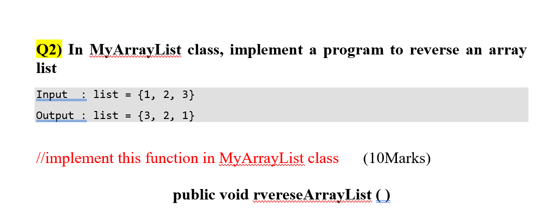 Solved Q2) In MyArrayList class, implement a program to | Chegg.com Solved Q2) In MyArrayList class, implement a program to | Chegg.com