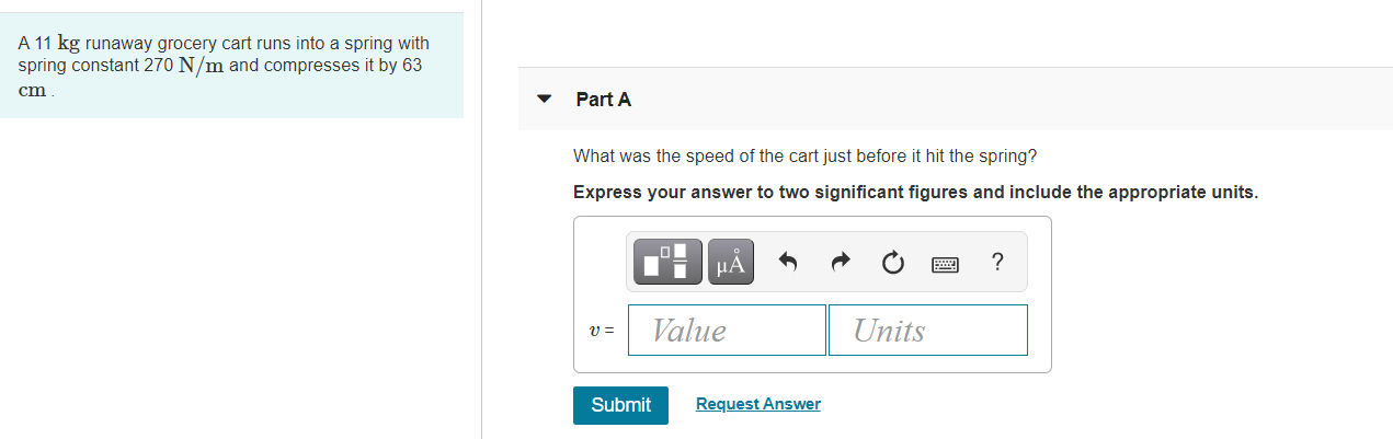 Solved A 11 kg runaway grocery cart runs into a spring with | Chegg.com
