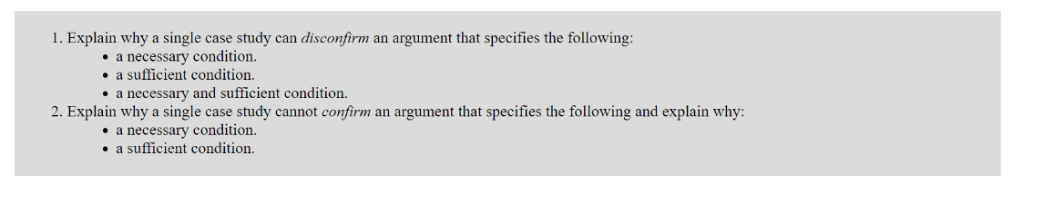 1. Explain why a single case study can disconfirm an | Chegg.com