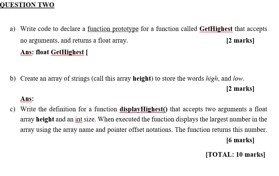 Solved QUESTION TWO a) Write code to declare a function | Chegg.com
