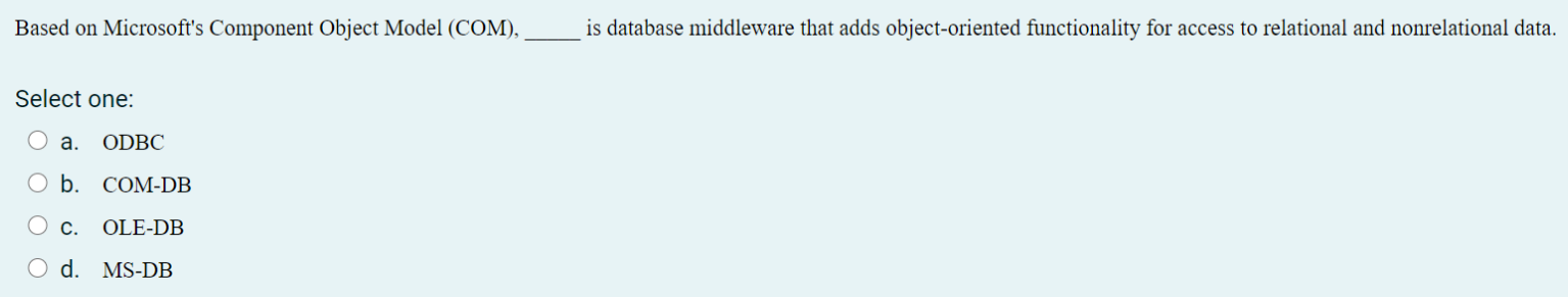 Solved Based on Microsoft's Component Object Model (COM), is | Chegg.com