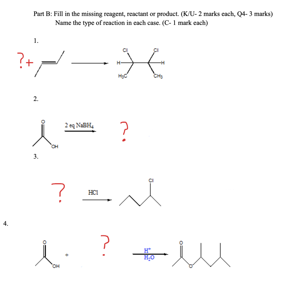 Solved Part B: Fill in the missing reagent, reactant or | Chegg.com