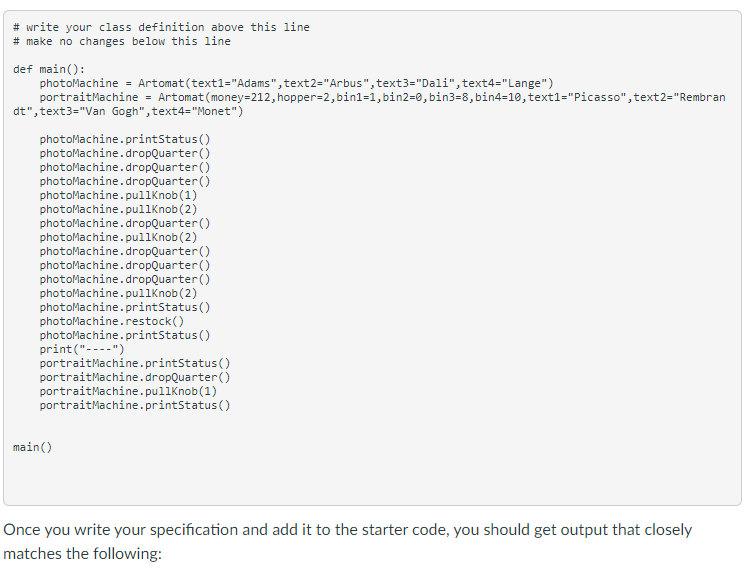 Solved PYTHON CODE: Ah, the days of automatically-dispensed | Chegg.com