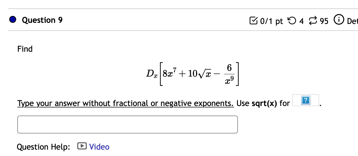 Solved Find Dx[8x7+10x−x96] Type your answer without | Chegg.com