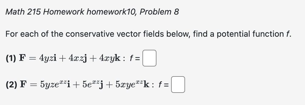 Solved For each of the conservative vector fields below, | Chegg.com