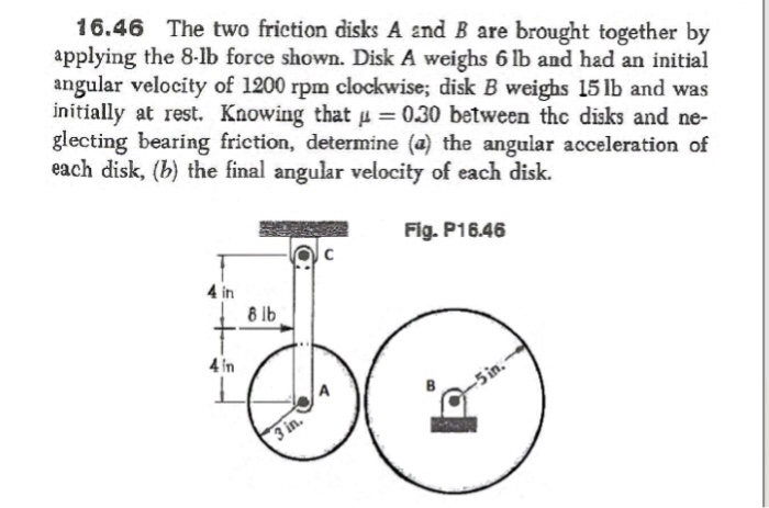 Solved 16.46 The two friction disks A and B are brought | Chegg.com
