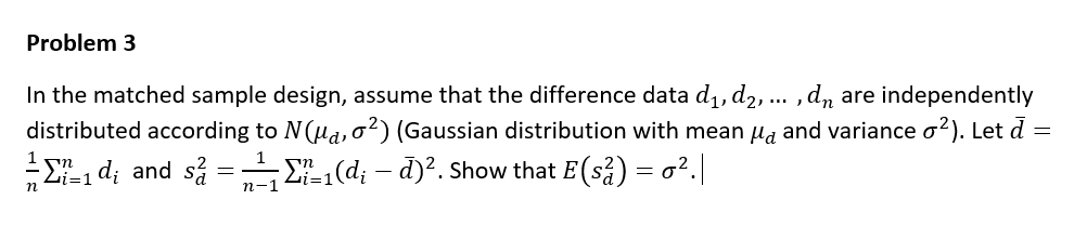 Solved Problem 3 In the matched sample design, assume that | Chegg.com