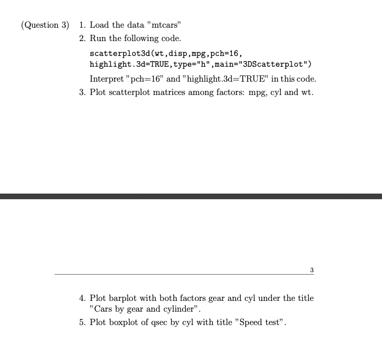 Solved (Question 3) 1. Load the data "mtcars" 2. Run the | Chegg.com