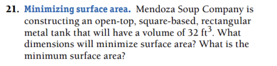 Solved 21. Minimizing surface area. Mendoza Soup Company is | Chegg.com