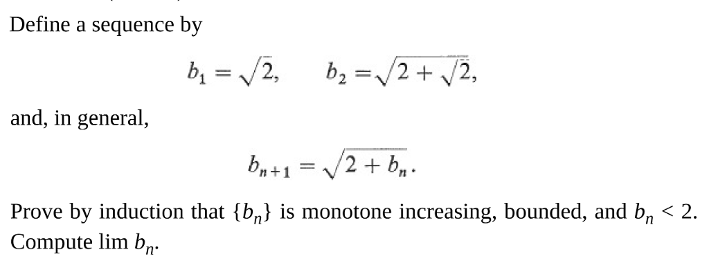 Solved Define a sequence by 2 + V2, and, in general, Prove | Chegg.com