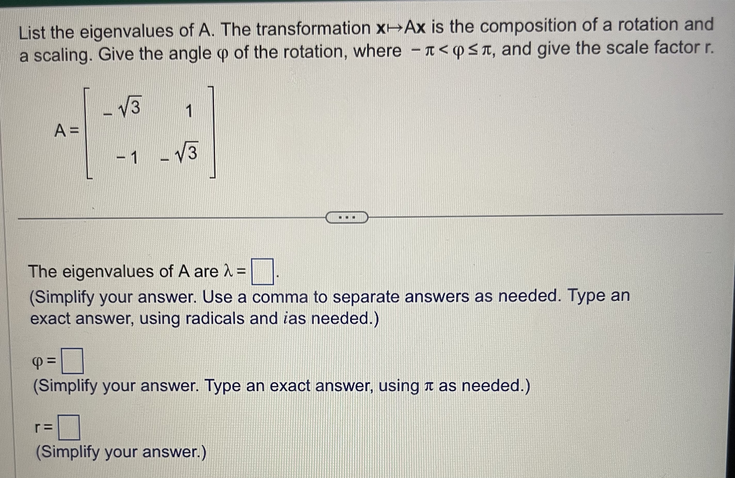 Solved List the eigenvalues of A. The transformation x|->Ax | Chegg.com