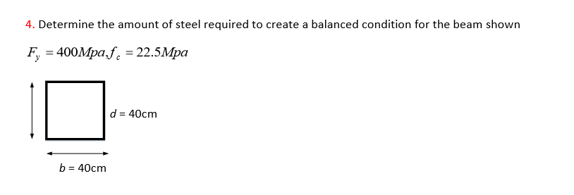Solved 4. Determine the amount of steel required to create a | Chegg.com