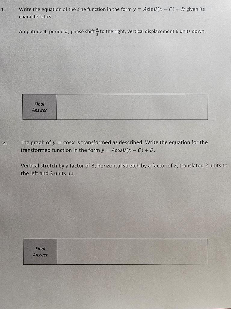 Solved 1. Write the equation of the sine function in the | Chegg.com