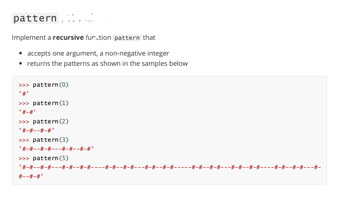 Solved pattern Implement a recursive fur.ction pattern that | Chegg.com
