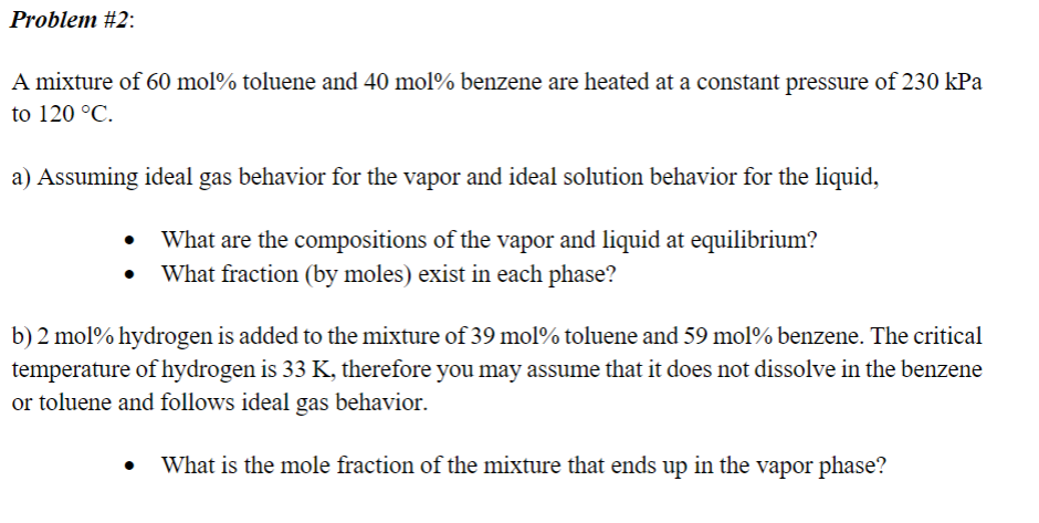 Solved A mixture of 60 mol% toluene and 40 mol% benzene are | Chegg.com