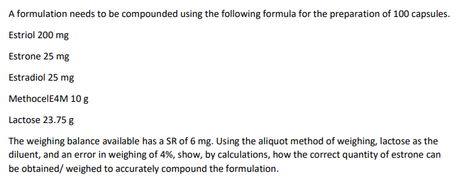 Solved A formulation needs to be compounded using the | Chegg.com
