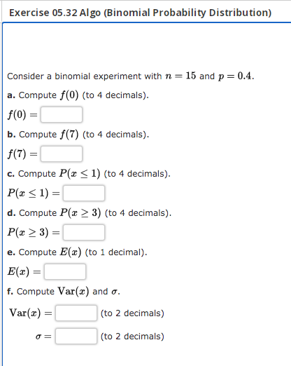 Solved Exercise 05.32 Algo (Binomial Probability | Chegg.com
