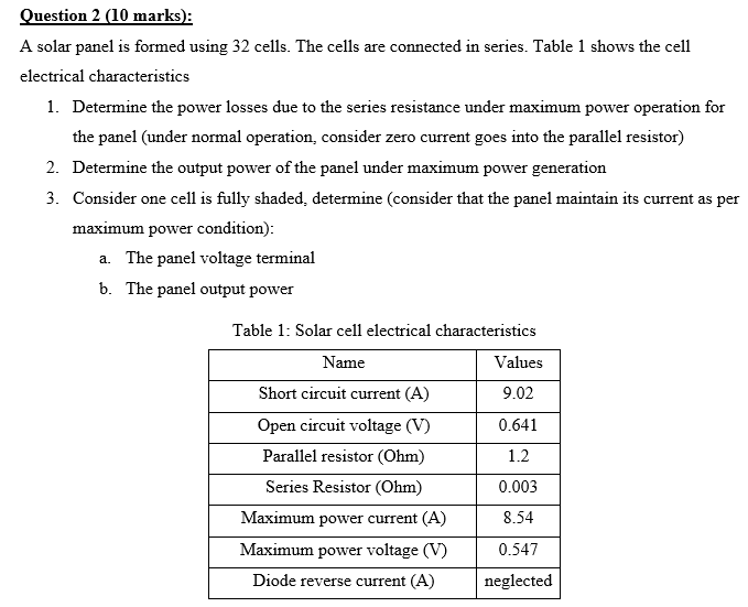 Solved Question 2 (10 marks): A solar panel is formed using | Chegg.com
