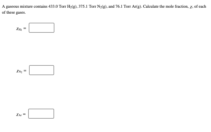 Solved A gaseous mixture contains 433.0 Torr H2(g), 375.1 | Chegg.com