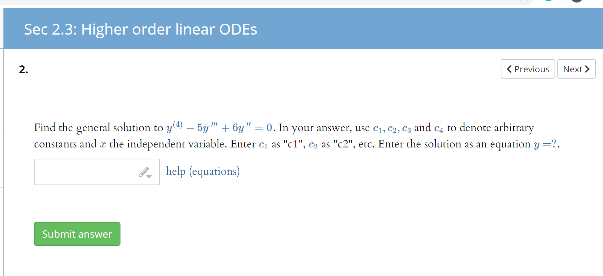 Solved Sec 2.3: Higher order linear ODES | Chegg.com Solved Sec 2.3: Higher order linear ODES | Chegg.com