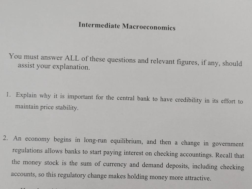 Solved Intermediate Macroeconomics You must answer ALL of | Chegg.com