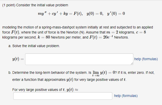 Solved (1 point) Consider the initial value problem | Chegg.com
