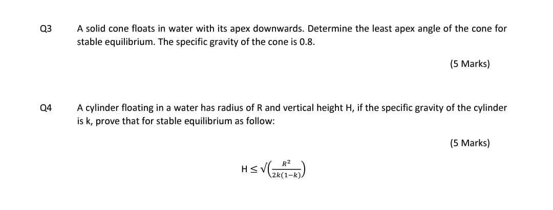 Solved Q3 A solid cone floats in water with its apex | Chegg.com
