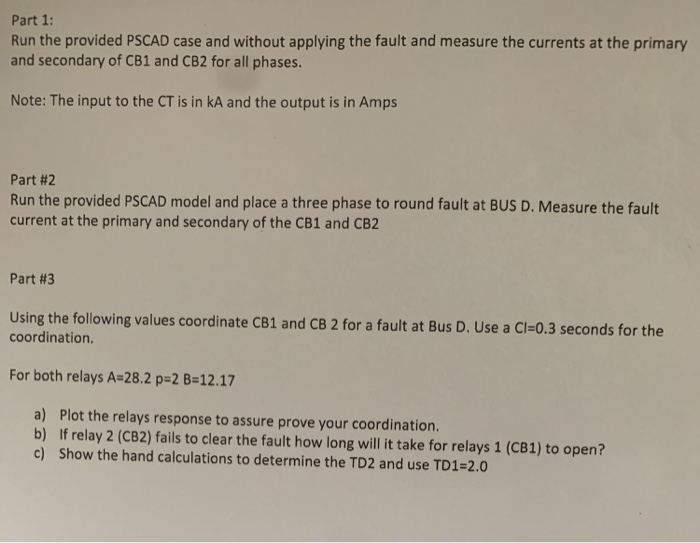 Solved Part 1: Run the provided PSCAD case and without | Chegg.com