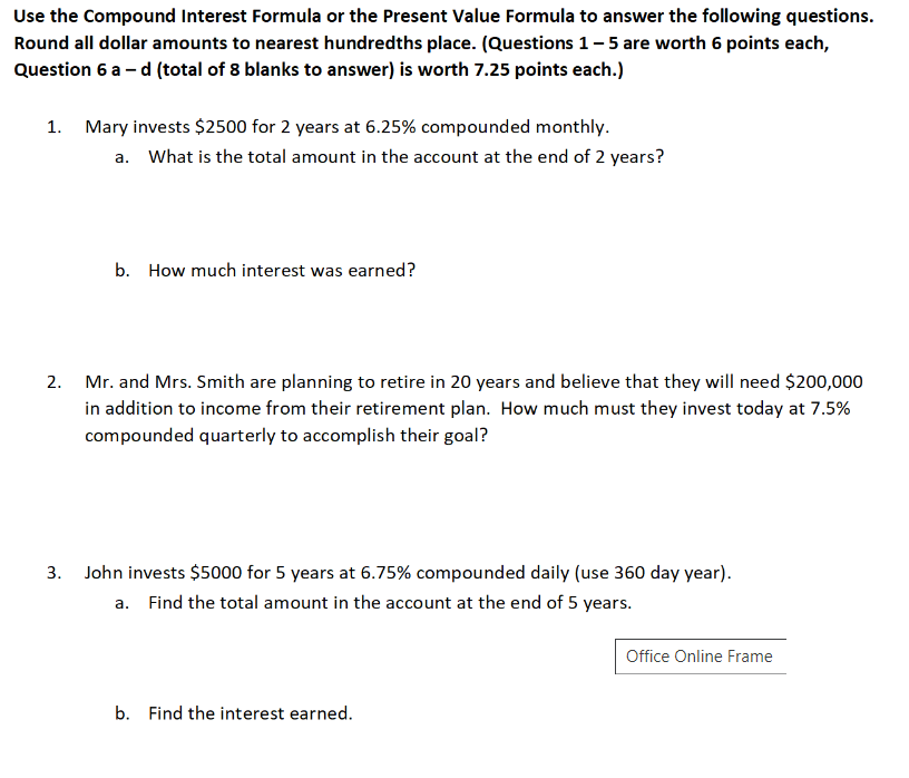 Solved Use the Compound Interest Formula or the Present | Chegg.com