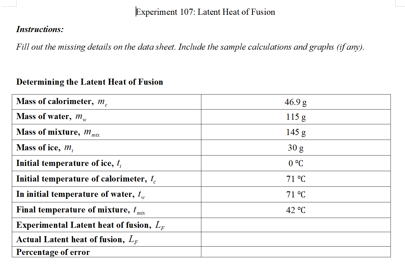 Solved Experiment 107: Latent Heat of Fusion Instructions: | Chegg.com