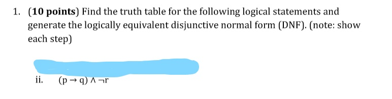 Solved 1. (10 points) Find the truth table for the following | Chegg.com