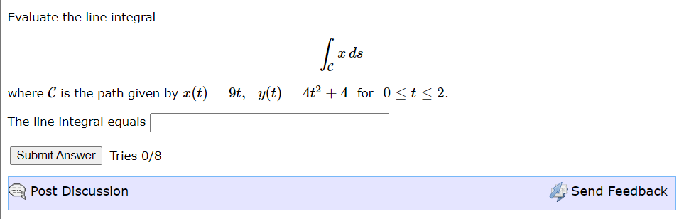 Solved Evaluate the line integral ∫Cxds where C is the path | Chegg.com
