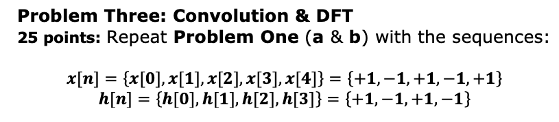 Solved Problem One: Convolution & DFT in Matrix-Vector | Chegg.com