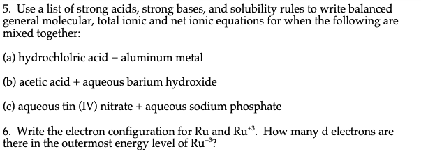 Solved 5. Use a list of strong acids, strong bases, and | Chegg.com