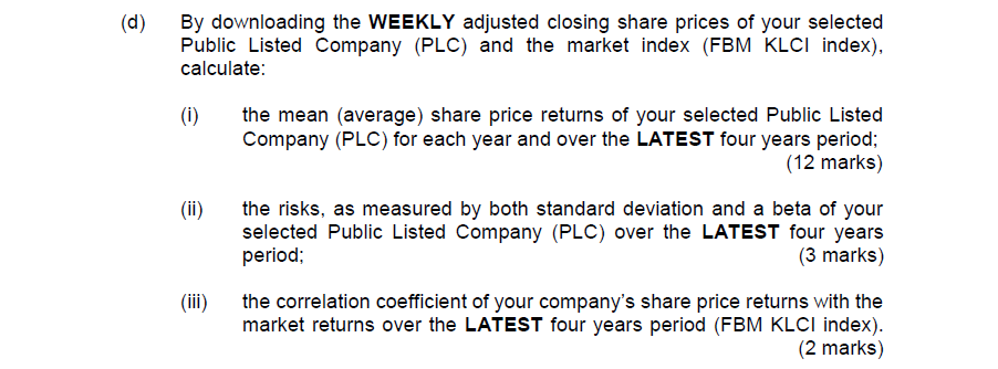 Solved d) By downloading the WEEKLY adjusted closing share | Chegg.com