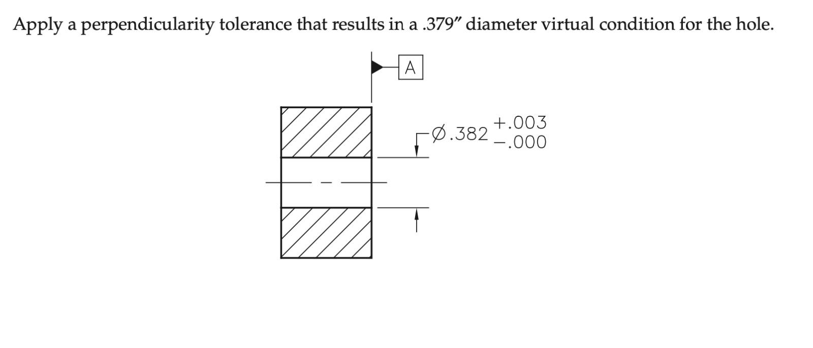 Solved Apply a perpendicularity tolerance that results in a | Chegg.com
