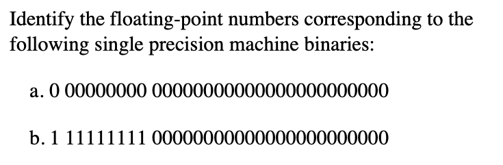 Solved Identify the floating-point numbers corresponding to | Chegg.com