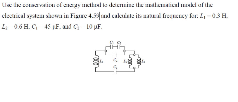 Solved Use the conservation of ﻿energy method to ﻿determine | Chegg.com