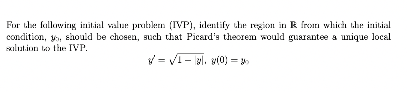 Solved For the following initial value problem (IVP), | Chegg.com