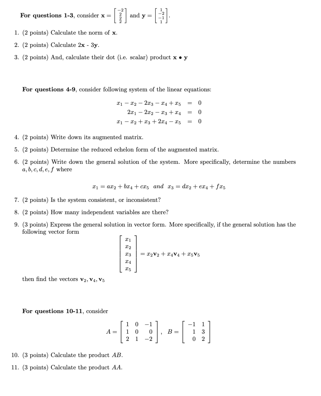 Solved For questions 1-3, consider x=⎣⎡−2222⎦⎤ and | Chegg.com