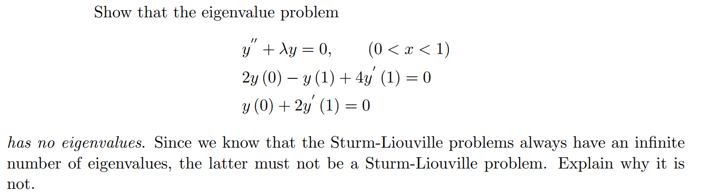 Solved Show that the eigenvalue problem y′′+λy=0,(0 | Chegg.com