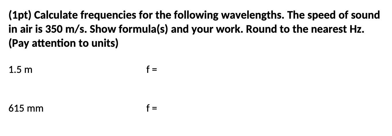 Solved (1pt) Calculate frequencies for the following | Chegg.com