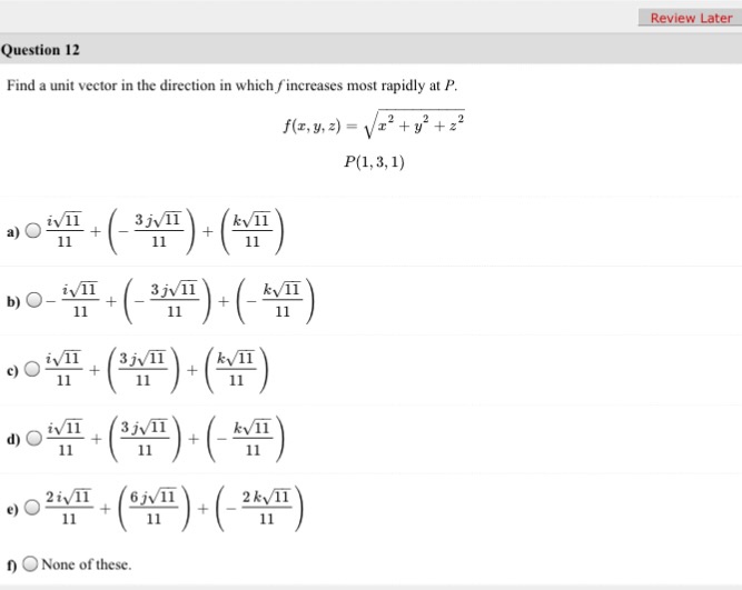 Solved Find A Unit Vector In The Direction In Which F