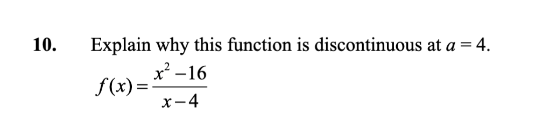 Solved 10. Explain why this function is discontinuous at | Chegg.com
