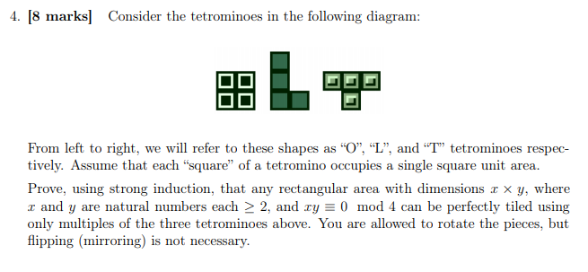 4. [8 marks] Consider the tetrominoes in the | Chegg.com