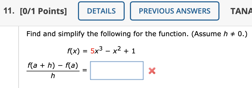 Solved Tutorial Exercise Find and simplify f(a + h) - f(a) | Chegg.com