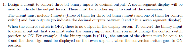 Solved 1 Design A Circuit To Convert Three Bit Binary 