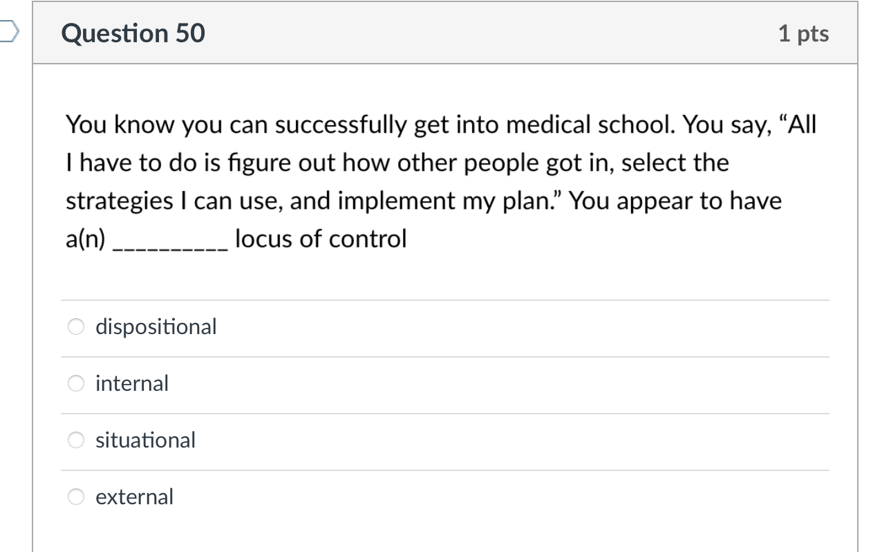 Solved Question 50You know you can successfully get into | Chegg.com