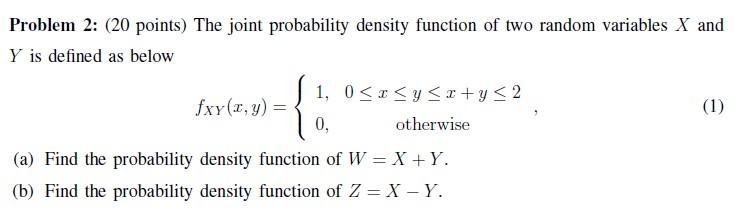 Solved Problem 2: (20 points) The joint probability density | Chegg.com